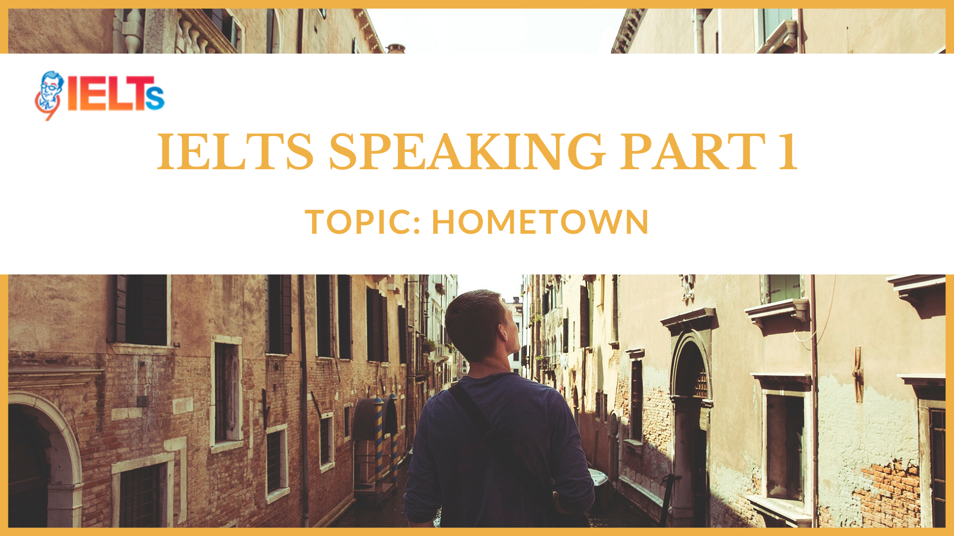 IELTS Speaking Part 1: Hometown - 9IELTS