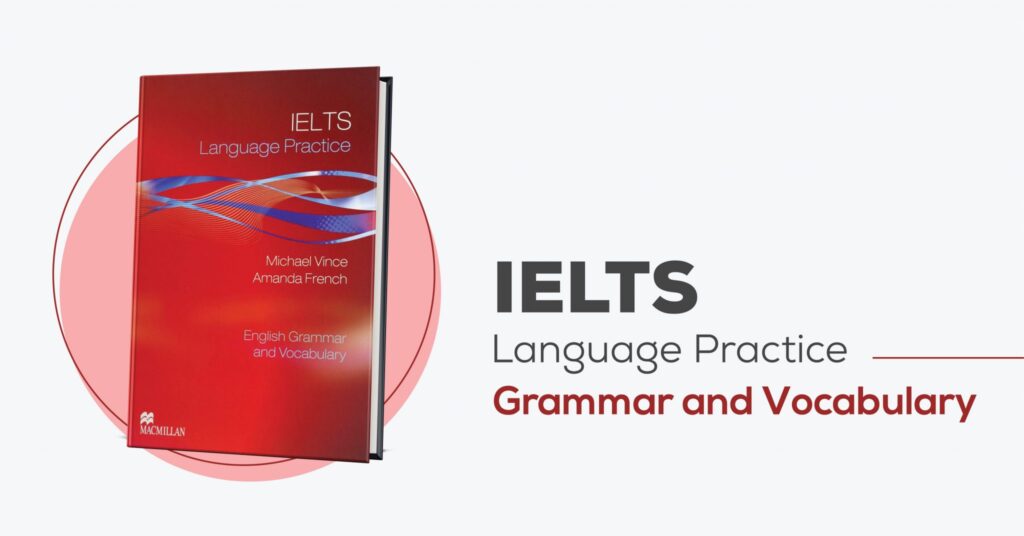 IELTS Language Practice: English Grammar & Vocabulary - 9IELTS