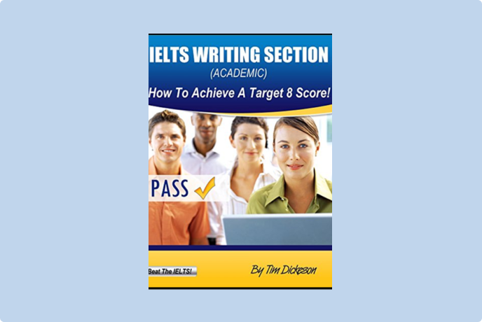 IELTS Writing Section (Academic) How To Achieve A Target 8 Score [PDF ...