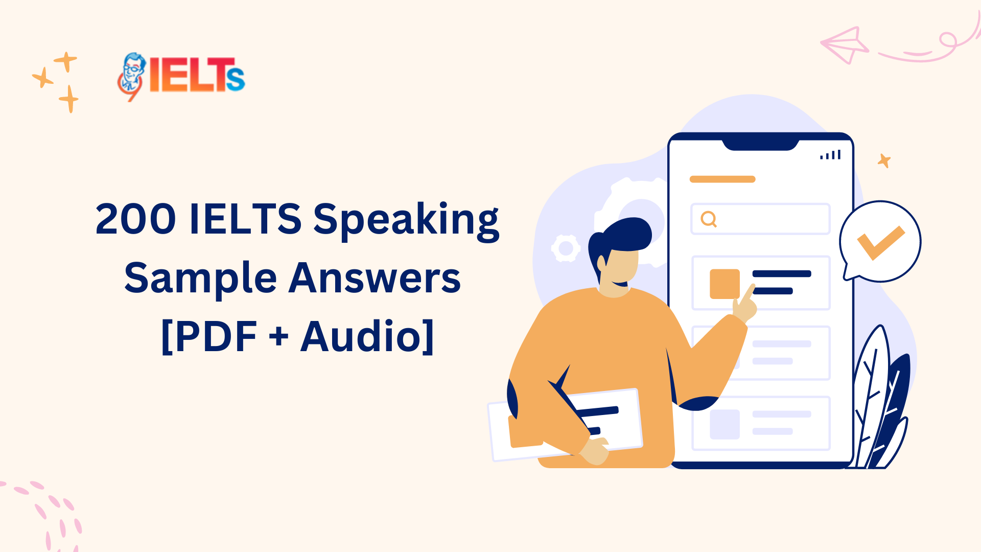 200 IELTS Speaking Sample Answers [PDF + Audio] - 9IELTS