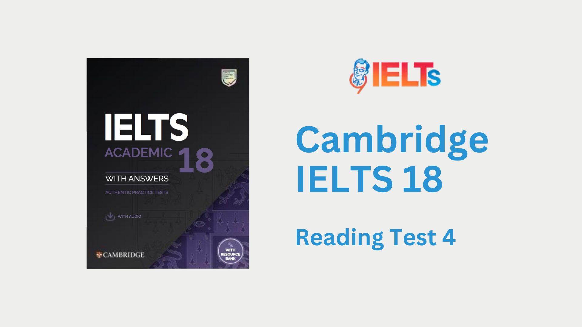 Cambridge IELTS 18 Reading Test 4 9IELTS